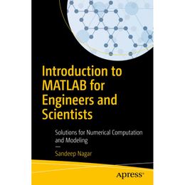 Introduction to MATLAB for Engineers and Scientists - Sandeep Nagar, Kartoniert (TB)