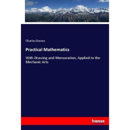 Hansebooks Practical Mathematics - Charles Davies, Kartoniert (TB)