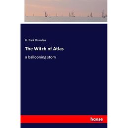 Hansebooks The Witch of Atlas - H. Park Bowden, Kartoniert (TB)