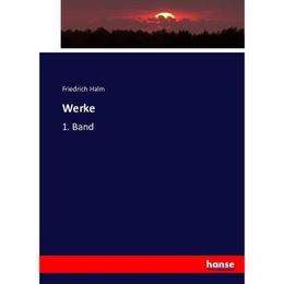 Hansebooks Werke - Friedrich Halm, Kartoniert (TB)