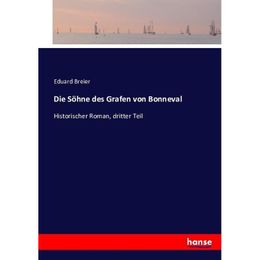Hansebooks Die Söhne des Grafen von Bonneval - Eduard Breier, Kartoniert (TB)