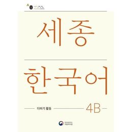 Sejong Korean Extension Activity Book 4B - Korean Edition, m. 1 Audio, Kartoniert (TB)