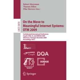 Springer Berlin Heidelberg On the Move to Meaningful Internet Systems: OTM 2009, Kartoniert (TB)