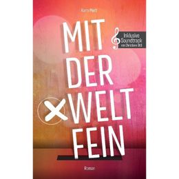 tredition Mit der Welt fein - Karin Mertl, Kartoniert (TB)