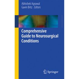 Springer International Publishing Comprehensive Guide to Neurosurgical Conditions.Vol.1, Kartoniert (TB)