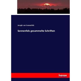 Hansebooks Sonnenfels gesammelte Schriften - Joseph von Sonnenfels, Kartoniert (TB)