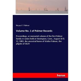 Hansebooks Volume No. 1 of Palmer Records - Noyes F. Palmer, Kartoniert (TB)
