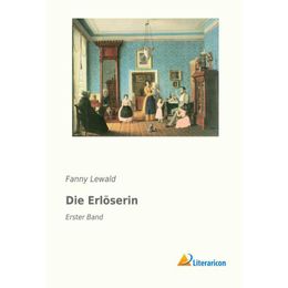 Die Erlöserin - Fanny Lewald, Kartoniert (TB)