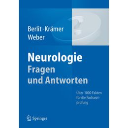 Springer Berlin Heidelberg Neurologie Fragen und Antworten - Peter Berlit, Markus Krämer, Ralph Weber, Kartoniert (TB)