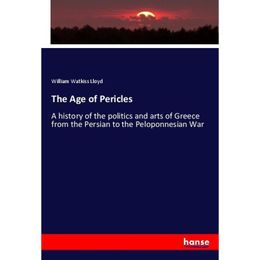 Hansebooks The Age of Pericles - William Watkiss Lloyd, Kartoniert (TB)