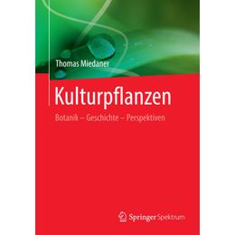 Kulturpflanzen - Thomas Miedaner, Kartoniert (TB)