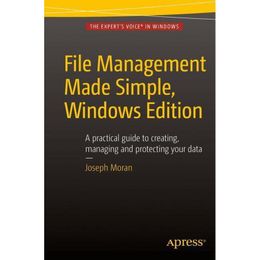 File Management Made Simple, Windows Edition - Joseph Moran, Kartoniert (TB)
