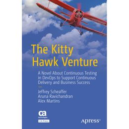 The Kitty Hawk Venture - Jeffrey Scheaffer, Aruna Ravichandran, Alex Martins, Kartoniert (TB)