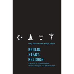 Berlin. Stadt. Religion., Kartoniert (TB)