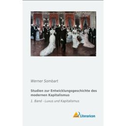 Studien zur Entwicklungsgeschichte des modernen Kapitalismus - Werner Sombart, Kartoniert (TB)