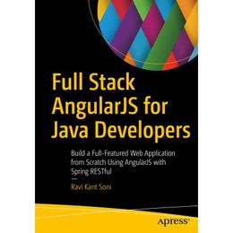 Full Stack AngularJS for Java Developers - Ravi Kant Soni, Kartoniert (TB)