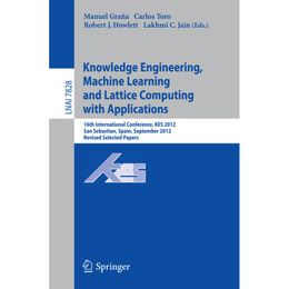 Springer Berlin Heidelberg Knowledge Engineering, Machine Learning and Lattice Computing with Applications, Kartoniert (TB)