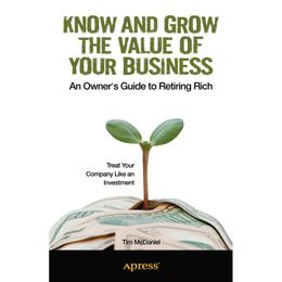 Know and Grow the Value of Your Business - Tim McDaniel, Kartoniert (TB)
