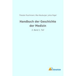 Handbuch der Geschichte der Medizin, Kartoniert (TB)
