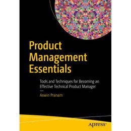 Product Management Essentials - Aswin Pranam, Kartoniert (TB)