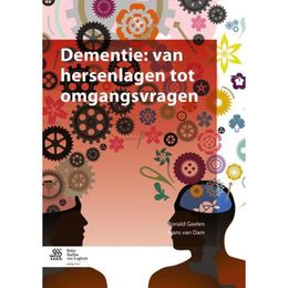Dementie: van hersenlagen tot omgangsvragen - Ronald Geelen, Hans van Dam, Kartoniert (TB)