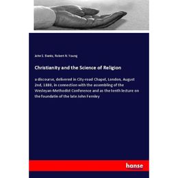 Hansebooks Christianity and the Science of Religion - John S. Banks, Robert N. Young, Kartoniert (TB)