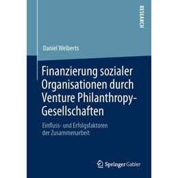 Finanzierung sozialer Organisationen durch Venture Philanthropy-Gesellschaften - Daniel Welberts, Kartoniert (TB)