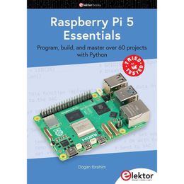 Raspberry Pi 5 Essentials - Dogan Ibrahim, Kartoniert (TB)
