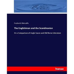 Hansebooks The Englishman and the Scandinavian - Frederick Metcalfe, Kartoniert (TB)