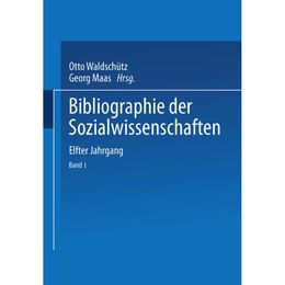 Springer Berlin Heidelberg Bibliographie der Sozialwissenschaften - Otto Waldschütz, Kartoniert (TB)