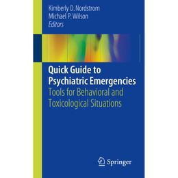Springer International Publishing Quick Guide to Psychiatric Emergencies, Kartoniert (TB)