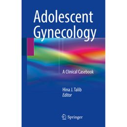 Springer Adolescent Gynecology, Kartoniert (TB)