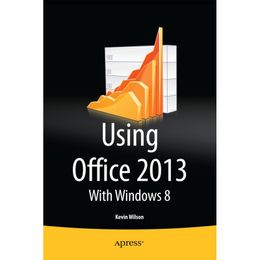 Using Office 2013 - Kevin Wilson, Kartoniert (TB)