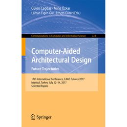 Springer Nature Computer-Aided Architectural Design. Future Trajectories, Kartoniert (TB)