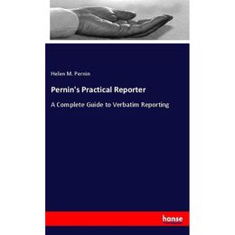 Hansebooks Pernin's Practical Reporter - Helen M. Pernin, Kartoniert (TB)