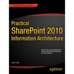 Practical SharePoint 2010 Information Architecture - Ruven Gotz, Kartoniert (TB)
