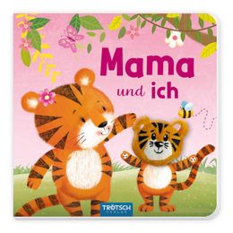 Trötsch Trötsch Fingerpuppenbuch Mama und ich, Pappband