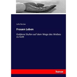 Hansebooks Frauen Leben - Julie Burow, Kartoniert (TB)