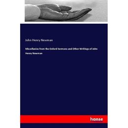 Hansebooks Miscellanies from the Oxford Sermons and Other Writings of John Henry Newman - John Henry Newman, Kartoniert (TB)