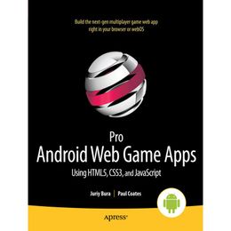 Pro Android Web Game Apps - Juriy Bura, Paul Coates, Kartoniert (TB)