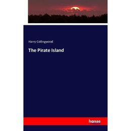 Hansebooks The Pirate Island - Harry Collingwood, Kartoniert (TB)
