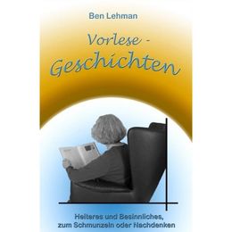 Vorlese - Geschichten - Ben Lehman, Kartoniert (TB)