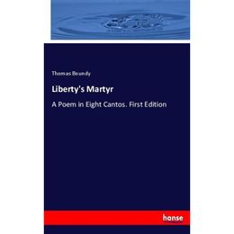 Hansebooks Liberty's Martyr - Thomas Boundy, Kartoniert (TB)