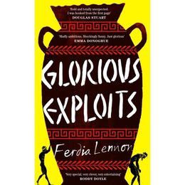 Glorious Exploits - Ferdia Lennon, Kartoniert (TB)