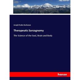 Hansebooks Therapeutic Sarcognomy - Joseph Rodes Buchanan, Kartoniert (TB)