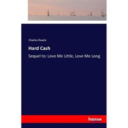 Hansebooks Hard Cash - Charles Reade, Kartoniert (TB)