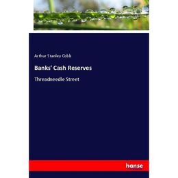 Hansebooks Banks' Cash Reserves - Arthur Stanley Cobb, Kartoniert (TB)