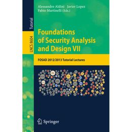 Springer Foundations of Security Analysis and Design VII, Kartoniert (TB)