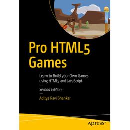 Pro HTML5 Games - Aditya Ravi Shankar, Kartoniert (TB)