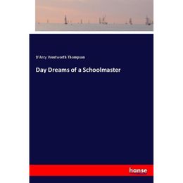 Hansebooks Day Dreams of a Schoolmaster, Kartoniert (TB)
